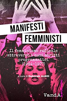 Manifesti femministi – VANDA EDIZIONI CASA EDITRICE FEMMINISTA